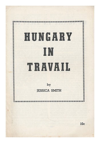 Smith, Jessica Hongrie En Travail 1956 Première Édition Broché | eBay