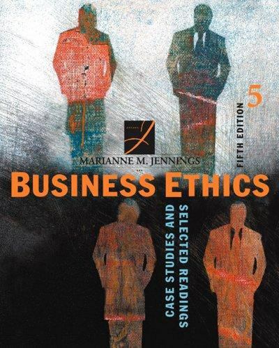 Business Ethics : Case Studies and Selected Readings by Marianne M ...