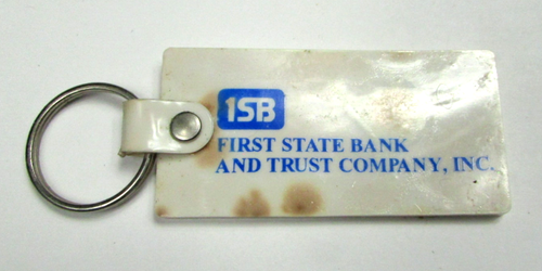 Vtg 1SB First State Bank & Trust Key Chain Fob Ring Advertising Novelty ...