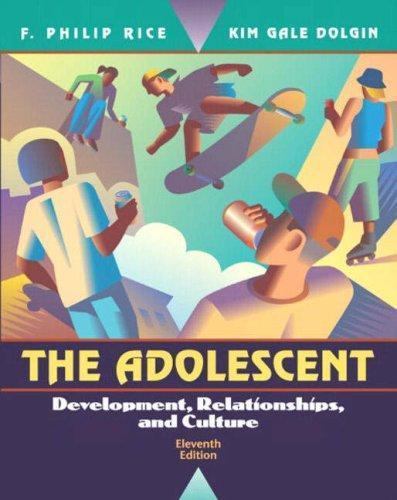 The Adolescent: Development, Relationships, and Culture 9780205407835 ...