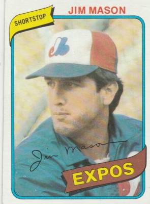 FREE SHIPPING-NRMINT-1980 TOPPS #497 JIM MASON EXPOS (FACSIMILE ...