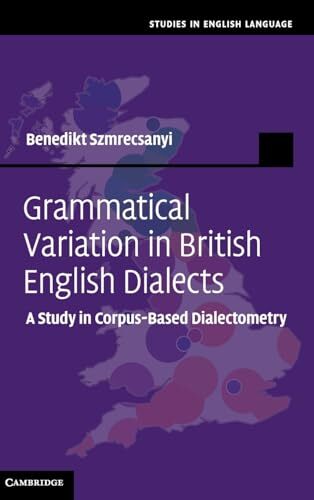 Grammatical Variation in British English Dia... by Szmrecsanyi, Benedik ...