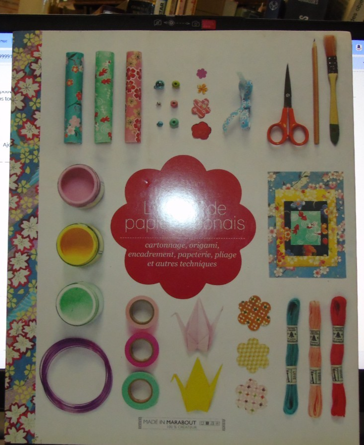L'ATELIER DE PAPIER JAPONAIS : CARTONNAGE, ORIGAMI, ENCADREMENT ...