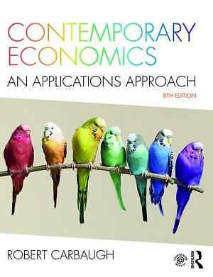 Contemporary Economics : An Applications Approach by Robert Carbaugh ...