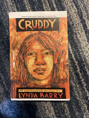 Cruddy : An Illustrated Novel by Lynda Barry (2000, Trade Paperback ...
