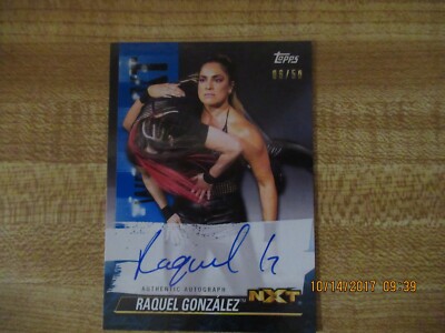 wwe nxt raquel gonzalez signed topps card a-rg only 50 made/ very rare ...