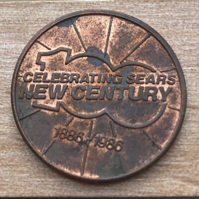 1886-1986 Celebrating SEARS New Century Token Coin Statue Of Liberty ...