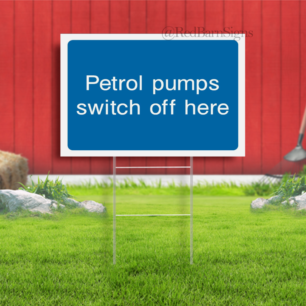 Petrol Pumps Switch off Here Indoor Outdoor Yard Sign with metal stakes ...