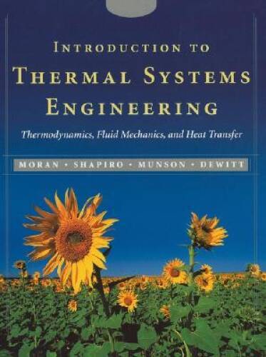 Introduction to Thermal Systems Engineering: Thermodynamics, Fluid ...