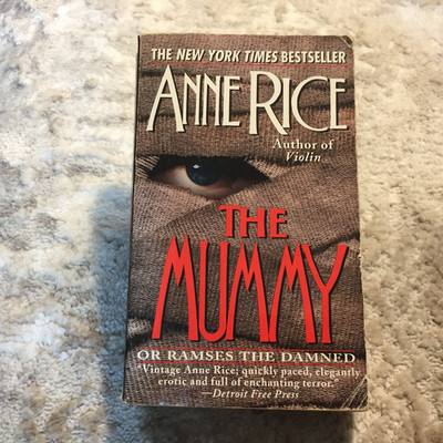 The Mummy Anne Rice 1991 Ballantine Ancient Egyptian Mythology ...