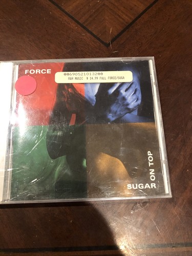 SEALED NEW CD Full Force - Sugar On Top | eBay