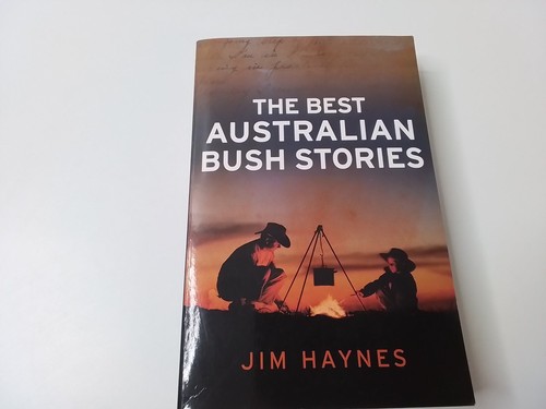 The Best Australian Bush Stories by Jim Haynes (Paperback, 2013 ...