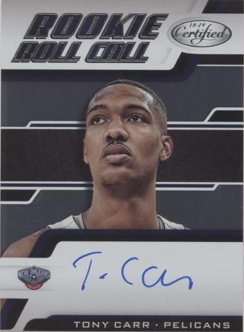 2018-19 Panini Certified - Rookie Roll Call Tony Carr #RRC-TC (AU, RC ...
