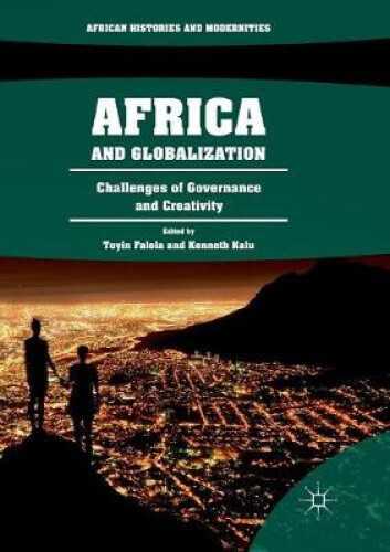 Africa and Globalization: Challenges of Governance and Creativity ...