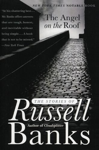 Russell Banks The Angel on the Roof (Poche) 9780060931254 | eBay