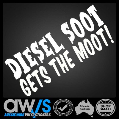 FUNNY STICKER / DIESEL SOOT GETS THE MOOT! /4X4 4WD JOKE RUDE DECAL ...