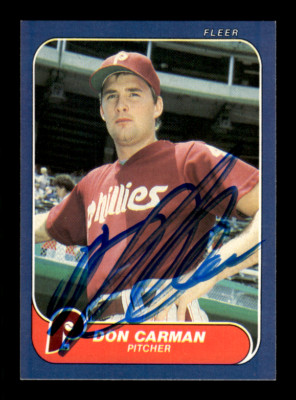 1986 Fleer # 436 Don Carman Autograph Signed Card (M2) Philadelphia ...