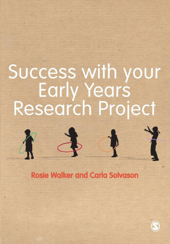 Success with Your Early Years Research Project by Walker, Rosie ...