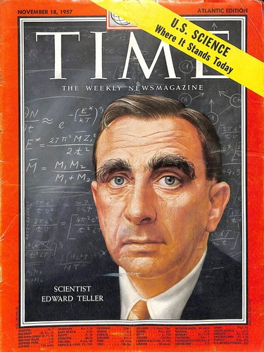 1957 Time November 18 - Edward Teller, Scientist | eBay