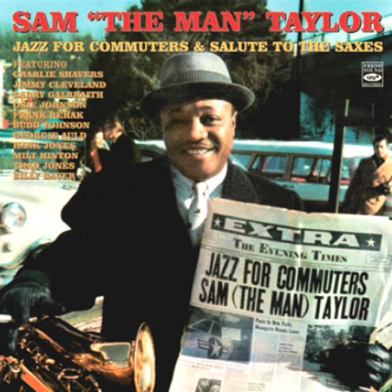 Sam Taylor JAZZ FOR COMMUTERS & SALUTE TO THE SAXES | eBay