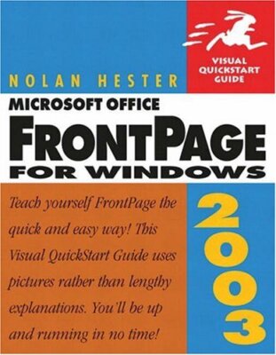 Microsoft Office FrontPage 2003 for W..., Hester, Nolan 9780321194497| eBay