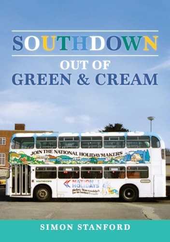 Southdown Out of Green & Cream by Simon Stanford NEW BOOK 9781445696072 ...