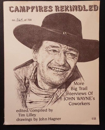 Campfires Rekindled John Wayne by Tim Lilley Numbered & Signed | eBay