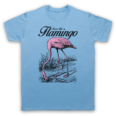 SAVE THE FLAMINGO ANIMAL RIGHTS PROTEST SLOGAN BIRD MENS & WOMENS T ...