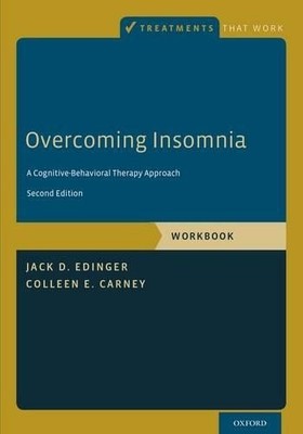 Jack D. Edinger Colleen E. Carney Overcoming Insomnia (Poche) | eBay