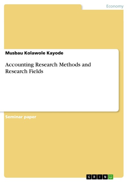 Accounting Research Methods And Research Fields von Musbau Kolawole ...