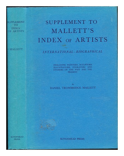 Mallett, DANIEL TROWBRIDGE Mallett's index of artists : international ...