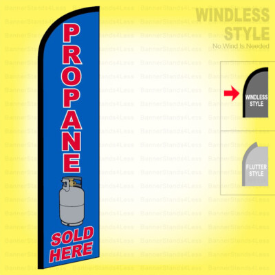 PROPANE SOLD HERE - Windless Swooper Flag 2.5x11.5 ft Feather Banner ...