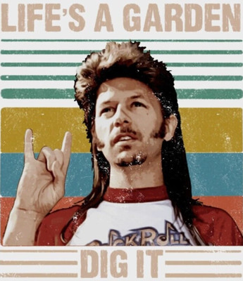 Joe Dirt Sticker Decal life's a garden dig it | eBay