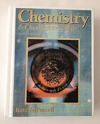 Chemistry and Chemical Reactivity, Purcell, Keith F. 9780030475627| eBay