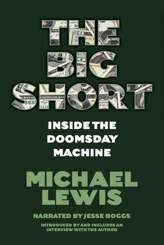The Big Short : Inside the Doomsday Machine by Michael Lewis (2010, CD ...