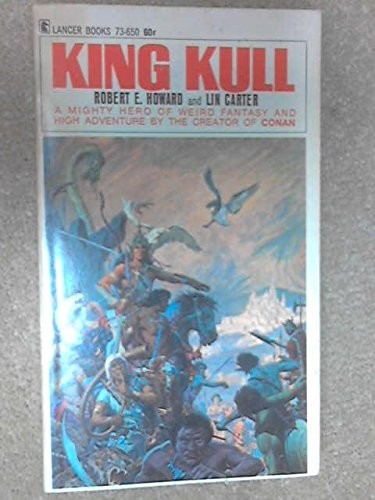KING KULL (LANCER BOOKS) By Robert Ervin Howard *Excellent Condition ...