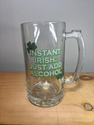 Giant Jumbo Instant Irish Drinking Glass Beer Mug ~ Just Add Alcohol 48 ...