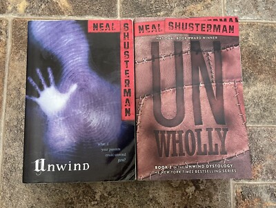 Unwind and Unwholly 2 Book Set: Unwind by Neal Shusterman Paperbacks ...