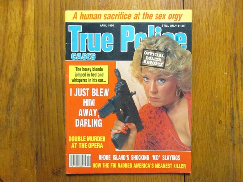 April, 1990 "True Police Cases" Detective Magazine(JAMES UTLEY/DAVID ...