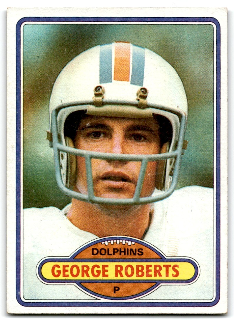 1980 Topps George Roberts Miami Dolphins #56 | eBay