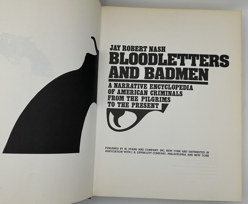 First Ed. 1973 "Bloodletters and Badmen" Book Jay Robert Nash American ...
