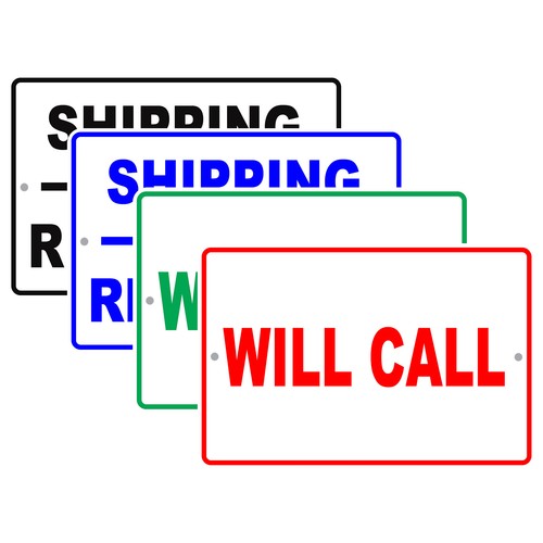 Will Call Pickup Order Method Of Delivery Packages Notice Aluminum ...