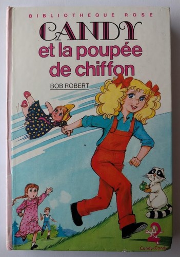 Candy et la Poupée de chiffon - Bob Robert - Bibliothèque Rose Antenne ...
