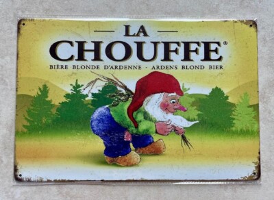 LA CHOUFFE BELGIAN BLONDE CRAFT BEER METAL SIGN BAR MAN CAVE PUB GNOME ...