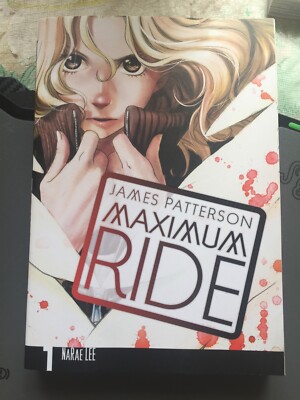 Maximum Ride: The Manga, Vol. 1 Maximum Ride: The Manga 9780759529519| eBay