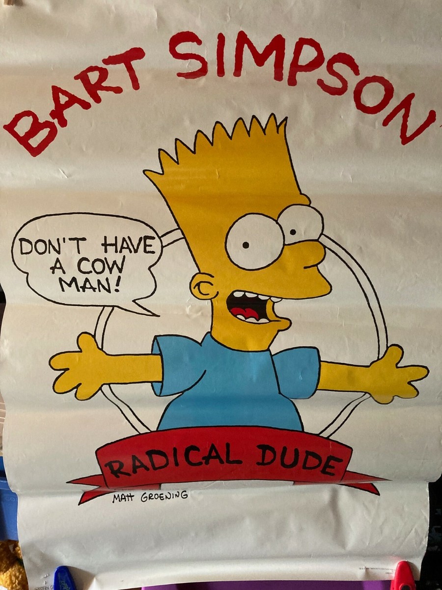 Bart Simpson Dont Have A Cow Man