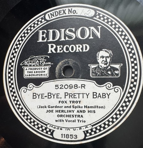 Edison Diamond Disc 52098:Joe Herlihy & Duke Yellman Orch: Bye Bye ...