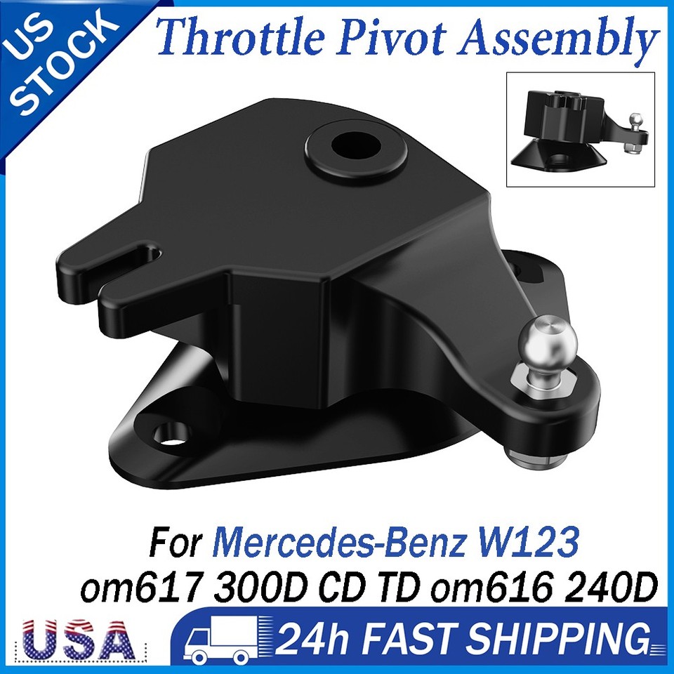 For Mercedes W123 om617 300D CD TD om616 240D Throttle Linkage Pivot ...
