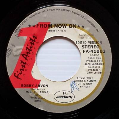 Bobby Arvon - From Now On / Drift Away [7" 45 rpm Single] First Artists ...