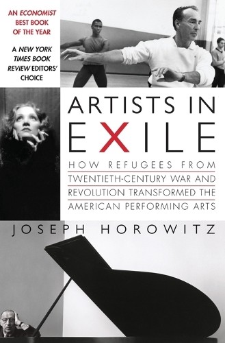 Joseph Horowitz Artists in Exile (Paperback) (UK IMPORT) 9780060748500 ...